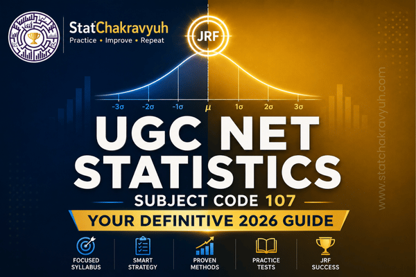 UGC NET Statistics 2026: Syllabus, Strategy & Prep Guide