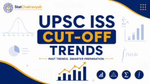UPSC ISS Cut Off: 11-Year Trends, Analysis & Cut Off